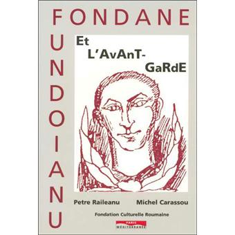 Fundoianu Fondane et l'avant-garde - broché - Benjamin Fondane - Achat ...