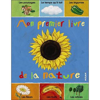 Mon premier livre de la nature - cartonné - Camille Semelet - Achat ...