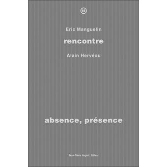 Absence, présence - broché - Eric Manguelin - Achat Livre | fnac