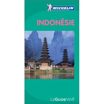 Guide vert indonesie Edition 2011 - broché - Collectif Michelin - Achat ...