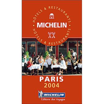 Le Guide Rouge Paris et environs Edition 2004 - relié - Michelin ...