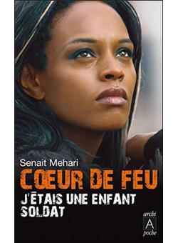 Coeur de feu - Poche - Senait Mehari, Senait G. Mehari - Achat Livre | fnac