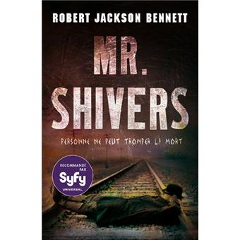 Mr Shivers - broché - Robert Jackson Bennett - Achat Livre | fnac