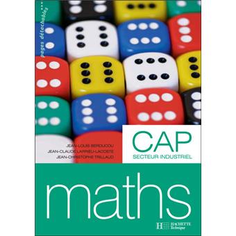 Mathématiques CAP Industriel - Livre élève - Ed.2006 - broché - Jean ...
