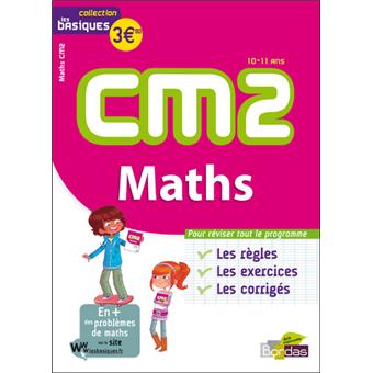 Les basiques - maths cm2 - broché - Françoise Lemau, Bernard Fortin ...