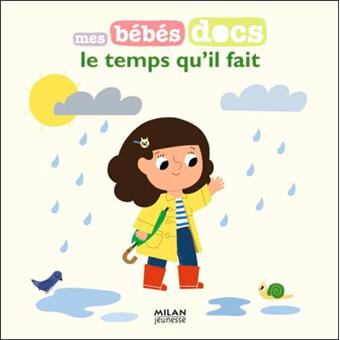 Le temps qu'il fait - cartonné - Marion Billet - Achat Livre | fnac