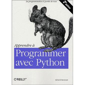 Apprendre à programmer avec Python - broché - Gérard Swinnen - Achat ...