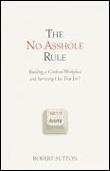 The no asshole rule - Poche - Robert I. Sutton - Achat Livre | fnac