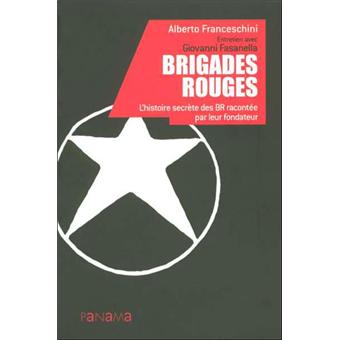 Brigades rouges Quand la France servait de plaque tournante - broché ...