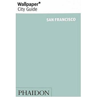 San francisco gb wallpaper city guide Edition 2007 - broché - Wallpaper ...