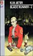 Blade Runner - Tome 2 - Blade runner - K.W. Jeter - Poche - Achat Livre ...