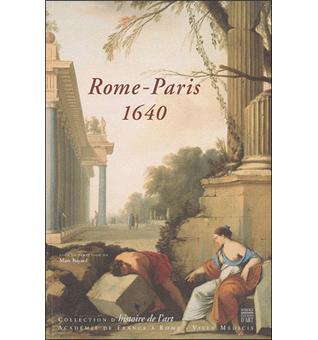 Rome-paris 1640 Transferts culturels et renaissance d'un centre ...