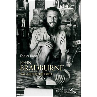 Vagabond de Dieu : la vie extraordinaire de John Bradburne - broché ...