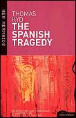 The spanish tragedy - Poche - Thomas Kyd - Achat Livre | fnac