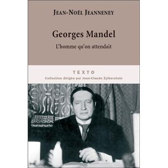 Georges mandel - Poche - Jean-Noël Jeanneney - Achat Livre | fnac