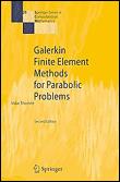 Galerkin finite element methods for parabolic problems - relié - Vidar Thomée - Achat Livre | fnac
