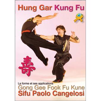 Hung Gar Kung Fu La forme et ses applications - broché - Sifu Paolo ...
