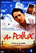 A + Pollux - Luc Pages - DVD Zone 2 - Achat & prix | fnac