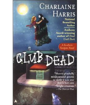 Club dead - Poche - Charlaine Harris - Achat Livre ou ebook | fnac