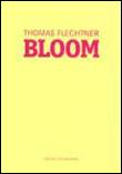 Bloom - relié - Thomas Flechtner - Achat Livre | fnac