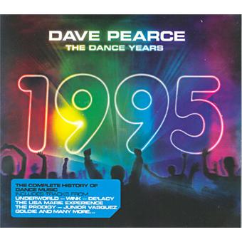 Dance years 1995 - Dave Pearce - CD album - Achat & prix | fnac