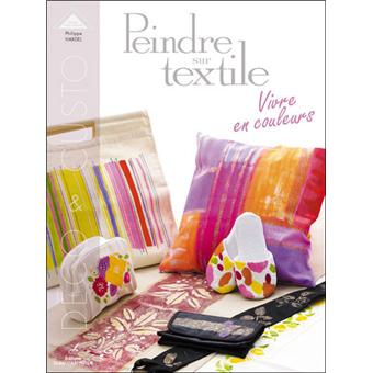 Peinture sur textile, déco et customisation - broché - Philippe Hardel - Achat Livre | fnac
