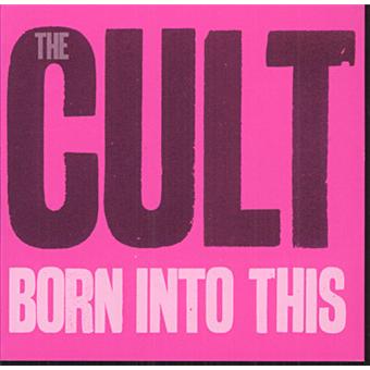 Born into this - The Cult - CD album - Achat & prix | fnac