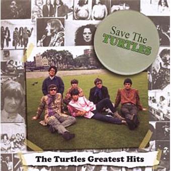 Save the turtles turtles greatest hits - The Turtles - CD album - Achat ...