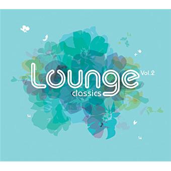 Lounge classics - Volume 2 - Lounge - CD album - Achat & prix | fnac