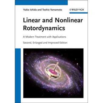 Linear and nonlinear rotordynamics - relié - Yukio Ishida - Achat Livre ou ebook | fnac