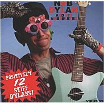 Positively 12 stiff Dylans - Bob Dylan Tribute - CD album - Achat ...