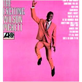 The Exciting Wilson Pickett - Wilson Pickett - CD album - Achat & prix ...