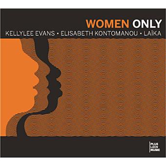 Women only - Kellylee Evans - Elisabeth Kontomanou - CD album - Achat ...