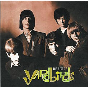The best of the Yardbirds - Edition limitée - The Yardbirds - CD album ...