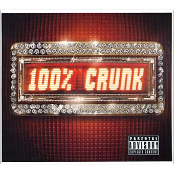 100 % Crunk - Rap - CD album - Achat & prix | fnac