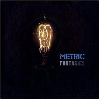 Fantasies - Metric - CD album - Achat & prix | fnac