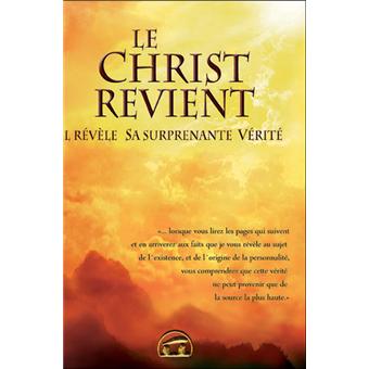 Le Christ revient Il révèle sa surprenante vérité - broché - LA PORTE ...