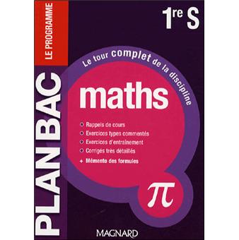Plan Bac le Programme - Mathématiques 1ère S - Collectif - broché ...