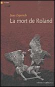 La mort de Roland - broché - Jean Esponde - Achat Livre | fnac