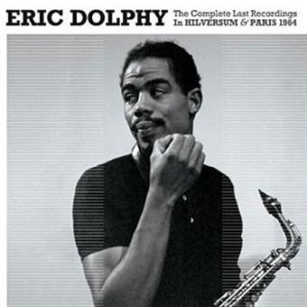 Complete last recordings in hi - Eric Dolphy - CD album - Achat & prix ...