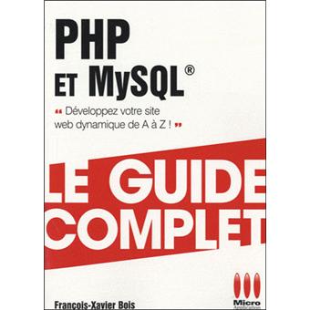 PHP et MySQL Développer votre site web dynamique de A à Z - broché ...