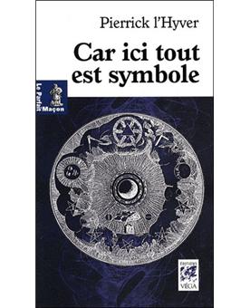 Car ici tout est symbole - broché - Pierrick L'hyver - Achat Livre | fnac