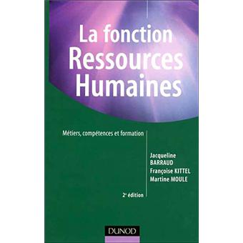 La fonction ressources humaines Métiers, compétences et formation ...