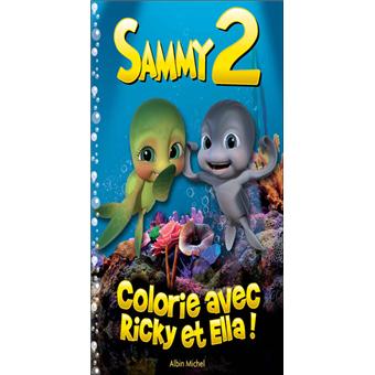 Samy - Livre de coloriage Sammy 2 - Colorie avec Rcky et Ella ...