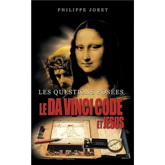Le Da Vinci Code et Jésus - broché - Philippe Joret - Achat Livre | fnac