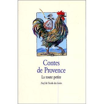 Contes de provence toute petite (La) La toute petite - broché ...