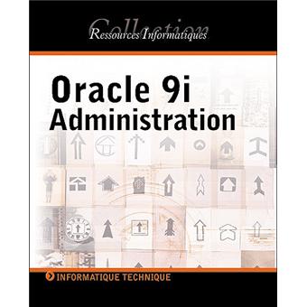 Oracle 9i administration - broché - Collectif - Achat Livre | fnac