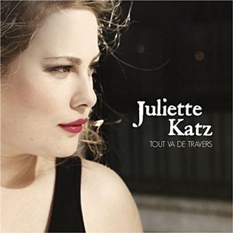 Tout va de travers - Juliette Katz - CD album - Achat & prix | fnac