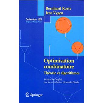Optimisation combinatoire - Poche - Bernhard Korte - Achat Livre | fnac
