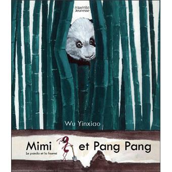 Mimi et Pang Pang - broché - Wu Yinxiao - Achat Livre | fnac